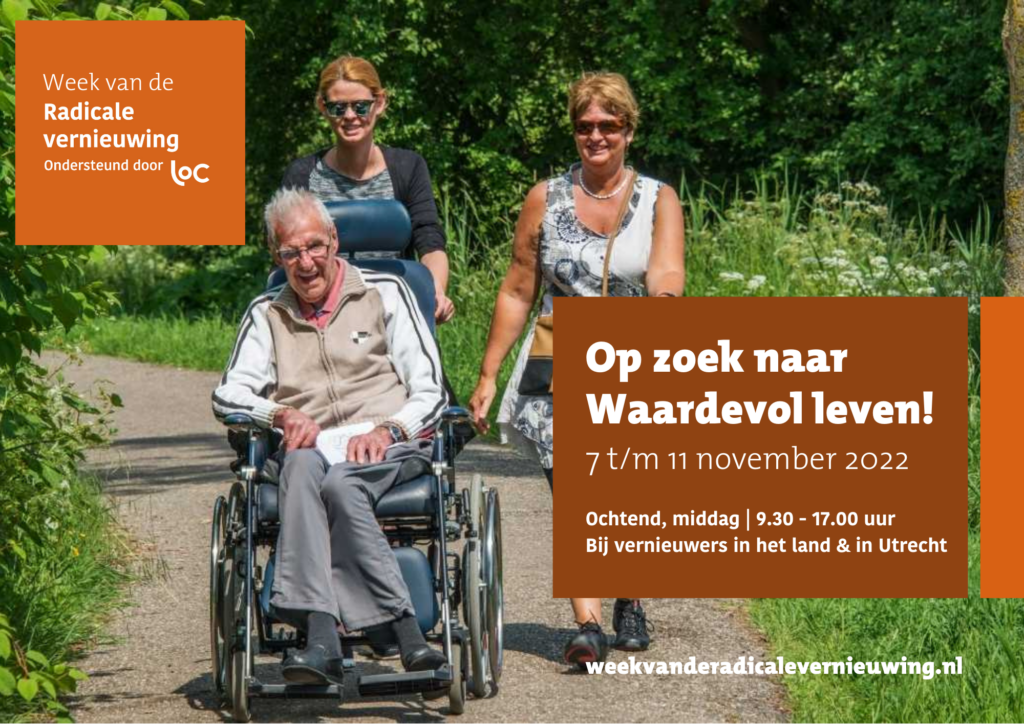 'Op zoek naar Waardevol leven!' tijdens de Week van de Radicale ...
